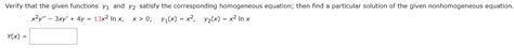 Solved Verify That The Given Functions Y1 And Y2 Satisfy The