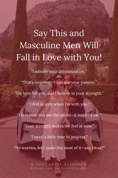 Say This And Masculine Men Will Fall In Love With You In 2025 Words