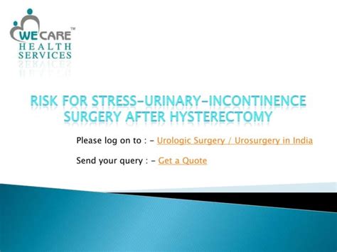 Risk For Stress Urinary Incontinence Surgery After Hysterectomy Pptx