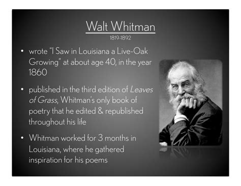 I Saw In Louisiana A Live Oak Growing Walt Whitman