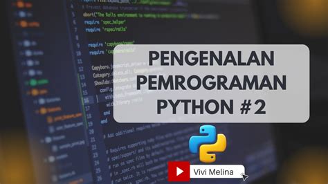 Dasar Pemrograman Python #2 - YouTube