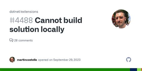 Cannot Build Solution Locally · Issue 4488 · Dotnetextensions · Github