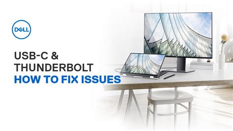 Dell Guide To Usb C And Thunderbolt How To Fix Issues Official Dell
