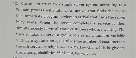 Solved Customers Arrive To A Single Server System According