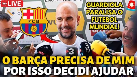 URGENTE GUARDIOLA ACABA DE PARALISAR O FUTEBOL MUNDIAL ANUNCIANDO