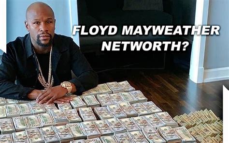 Floyd Mayweather Money Says His Actual Networth Will Always Remain A