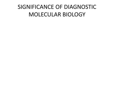 Introduction To Diagnostic Molecular Biologypptx