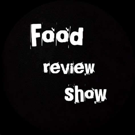 Food Review Show Youtube
