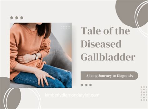 Tale Of The Diseased Gallbladder Kimberly Diamond Taylor