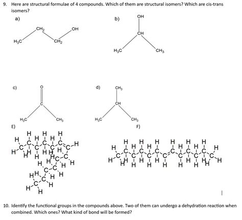 Solved 9 Here Are Structural Formulae Of 4 Compounds Which Of Them Are Structural Isomers