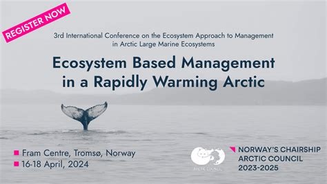 Register Now Ecosystem Based Management In A Rapidly Warming Arctic Framsenteret