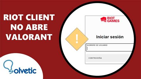 Riot Client No Abre Valorant Youtube