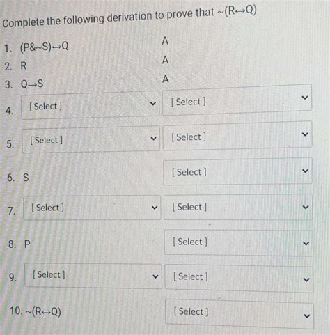 Complete The Following Derivation 1 P S Q A 2 R Chegg