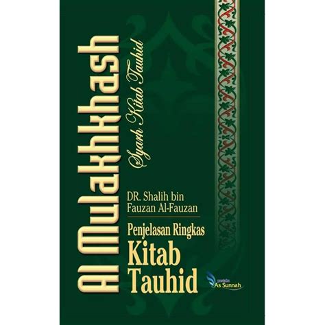 Al Mulakhkhash Syarh Kitab Tauhid Syaikh Shalih Fauzan Shopee Malaysia
