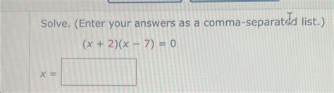 Solved Solve Enter Your Answers As A Comma Separatestd