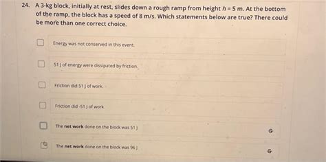 solved 24 a 3 kg block initially at rest slides down a