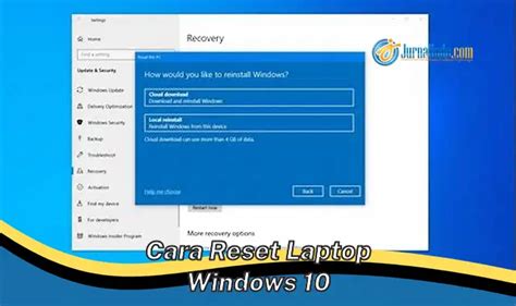 Panduan Reset Laptop Windows 10 Cara Mudah Dan Cepat Kembalikan Laptop Ke Pengaturan Awal