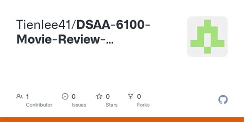 Github Tienlee Dsaa Movie Review Classification
