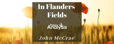 In Flanders Fields By John Mccrae Poem Analysis