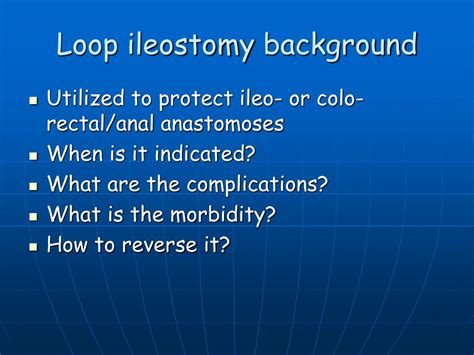 Ppt To Divert Or Not To Divert The Loop Ileostomy Dilemma Powerpoint