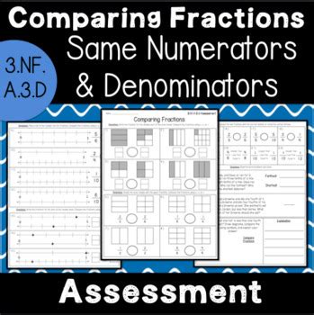 Comparing Fractions Like Numerators Denominators Assessment NF A D