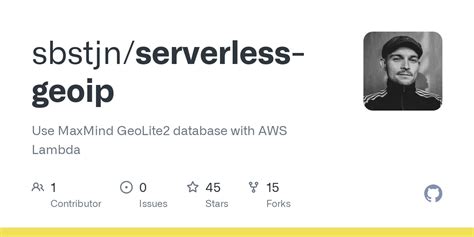 Github Sbstjnserverless Geoip Use Maxmind Geolite2 Database With Aws Lambda