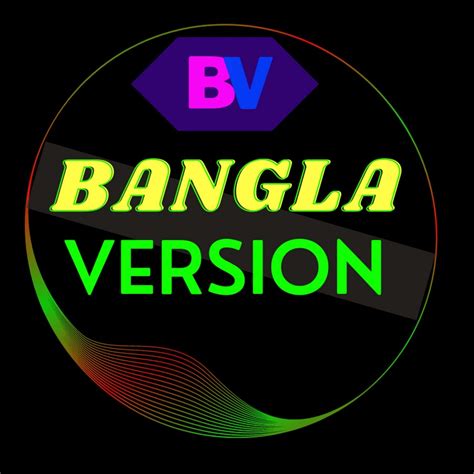 Bangla Version Youtube
