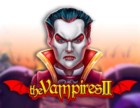 The Vampires Ii Demo Play Free Slot Game