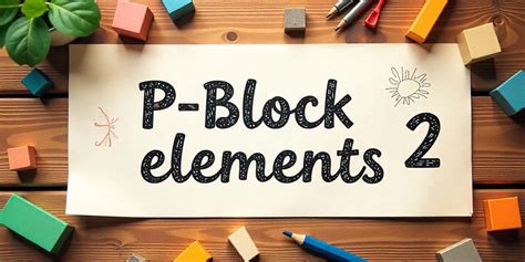 P Block Elements 2 PDF Handwritten Chemistry Notes