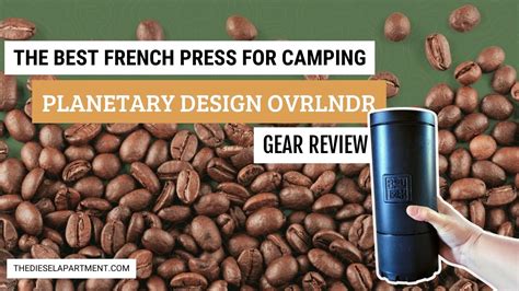 Best French Press For Camping A Guide For Great Backcountry Coffee