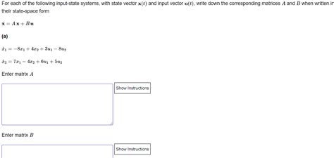 Solved For Each Of The Following Input State Systems With