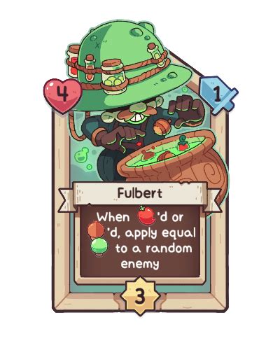 Fulbert Wildfrost Wiki