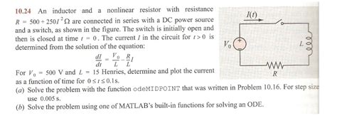 Solved 10 24 An Inductor And A Nonlinear Resistor With