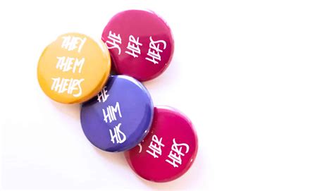 Pronoun Pins Would Let Doctors Signal Gender Inclusivity Futurity