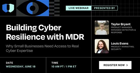 On Demand Webinar Building Cyber Resilience With Mdr Why Small Businesses Need Access To