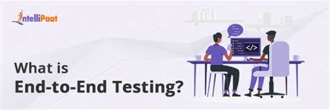 What Is End To End Testing E E Testing Example