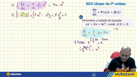 Equações Diferenciais Edo Linear De Primeira Ordem Youtube