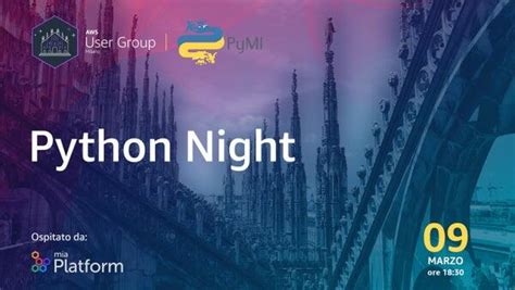 Python Milano On Linkedin Aws User Group Milano And Pymilano Python