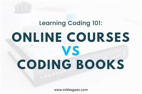 Learn Coding Online Courses Vs Books