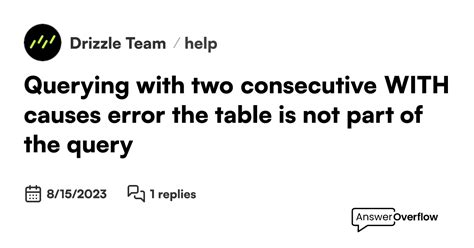 Querying With Two Consecutive With Causes Error The Table Is Not Part
