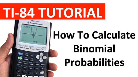 Calculating Binomial Probabilities On The Ti Youtube