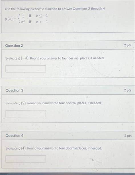 Solved Use The Following Piecewise Function To Answer