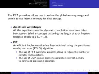 An Efficient DSP Implementation Of A Dynamic Convolution Using