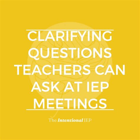 7 Clarifying Questions Teachers Should Ask At An Iep Meeting The