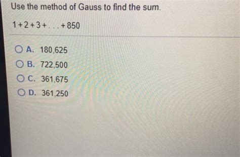 Solved Use The Method Of Gauss To Find The Sum 1 2 3