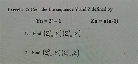 exercise 2 consider the sequence y and z defined by