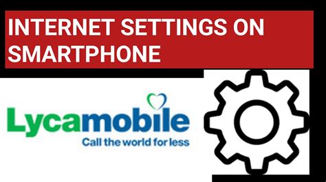 How To Set Up Lycamobile Internet Settings On Your Smartphone Data Plan Lycamobile Loyalty