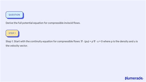 Solved Derive The Full Potential Equation For Compressible Inviscid Flows Numerade