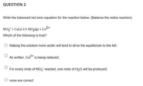 Solved Write The Balanced Net Ionic Equation For The Chegg