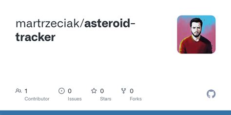 GitHub Martrzeciak Asteroid Tracker